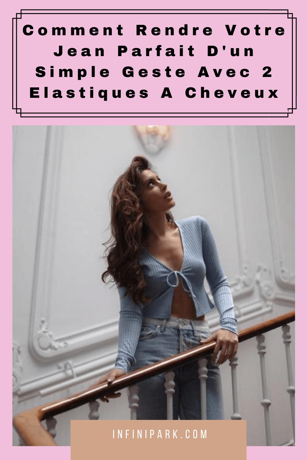 L'astuce Simple Pour Avoir Un Jean Parfait A Votre Taille Sans Couturière