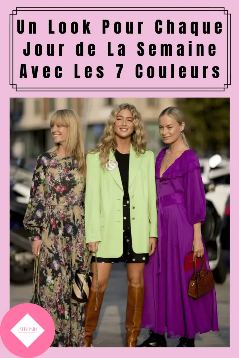 7 Idées de Looks Différents Pour La Semaine Avec 7 Couleurs